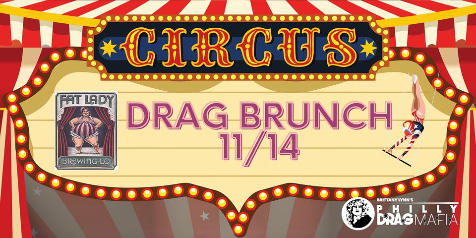 Drag Brunch at Fat Lady Brewing - PhillyGayCalendar