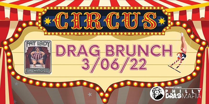 Drag Brunch at Fat Lady Brewing - PhillyGayCalendar