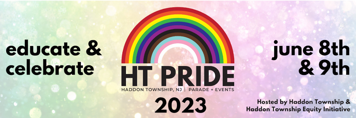 Haddon Township (NJ) Pride Parade + After Party - PhillyGayCalendar