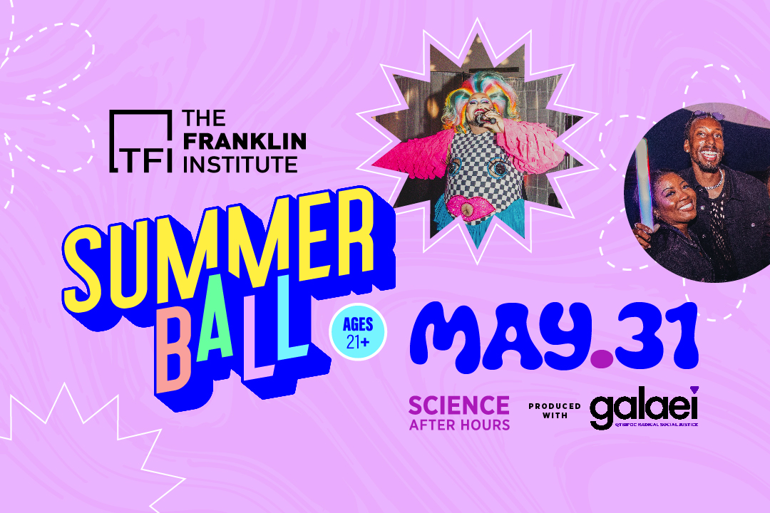 Science After Hours: Summer Ball - PhillyGayCalendar
