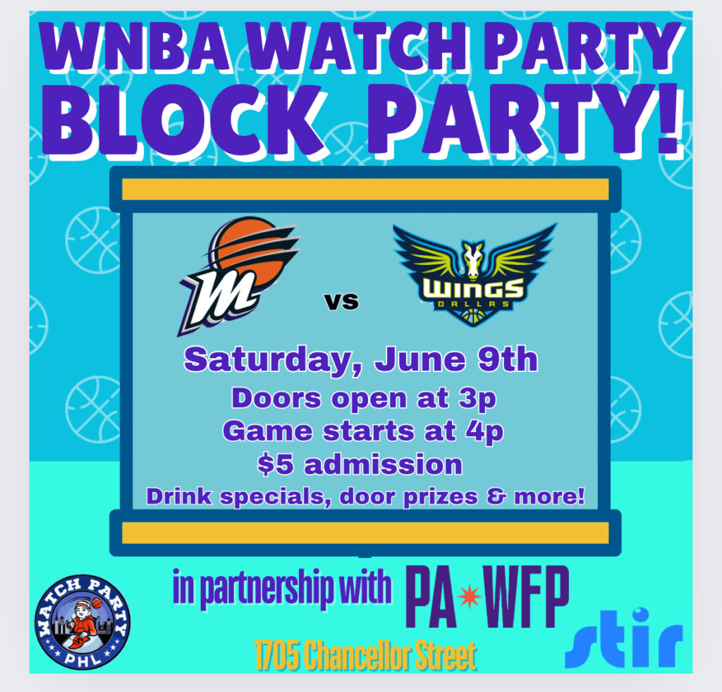 WNBA Watch Party Block Party - PhillyGayCalendar