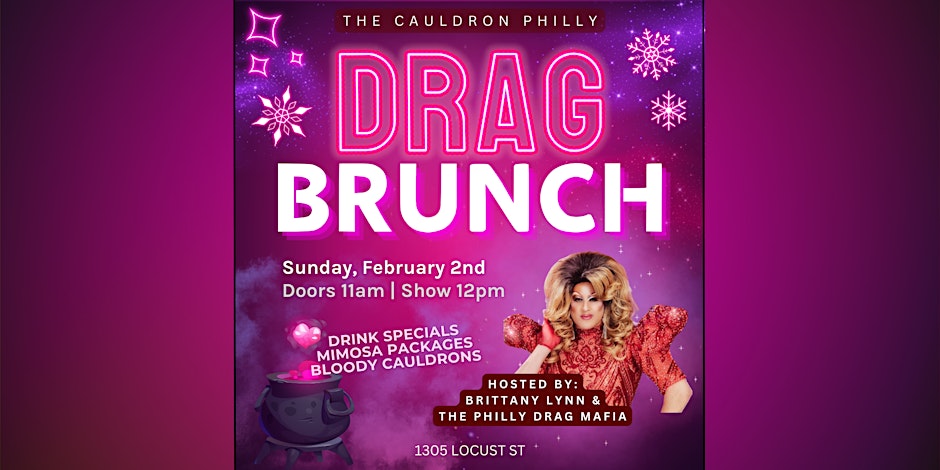 Drag Brunch at Cauldron Philly - PhillyGayCalendar